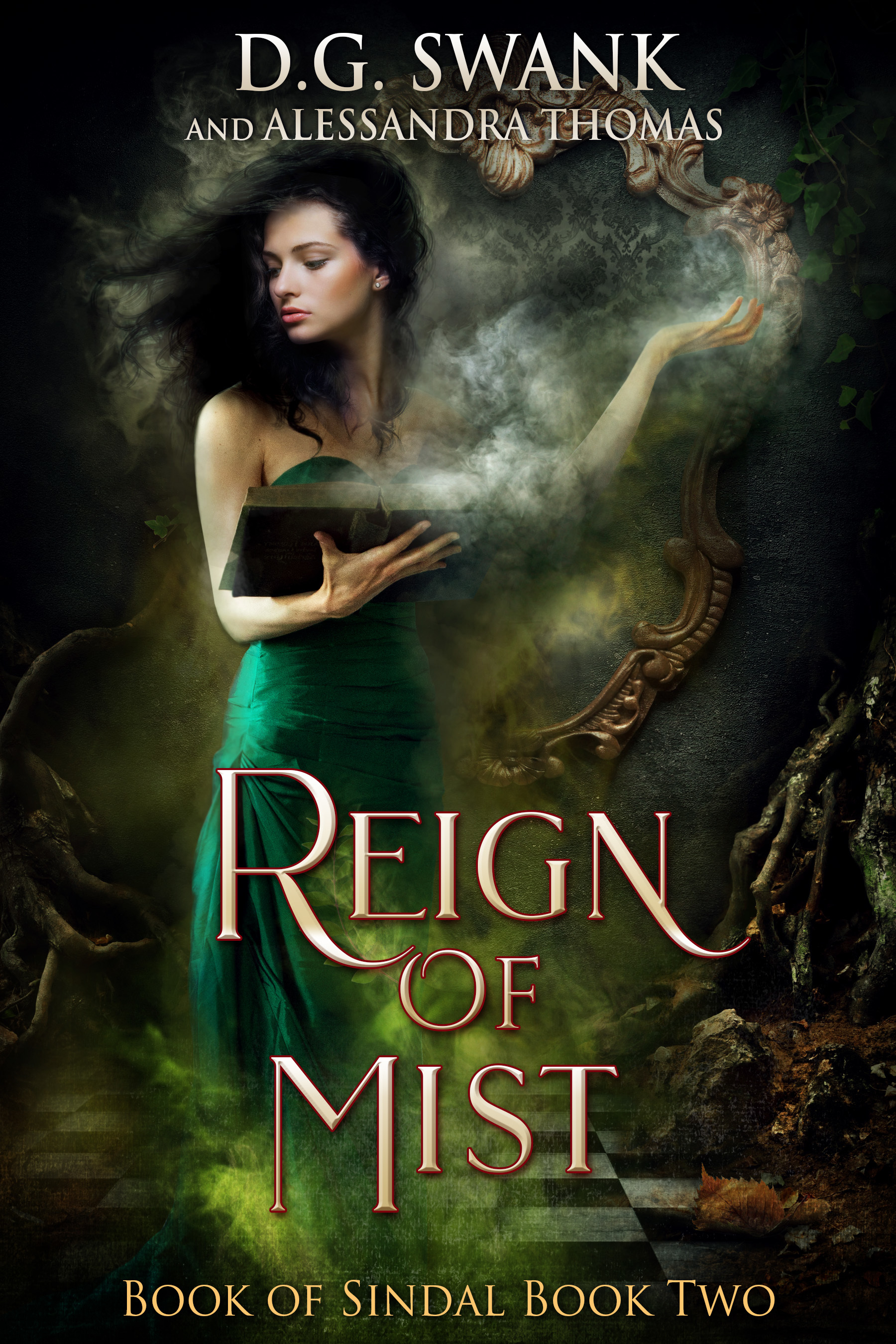 Reign of Mist (Book of Sindal Book Two) by D.G. Swank | Goodreads