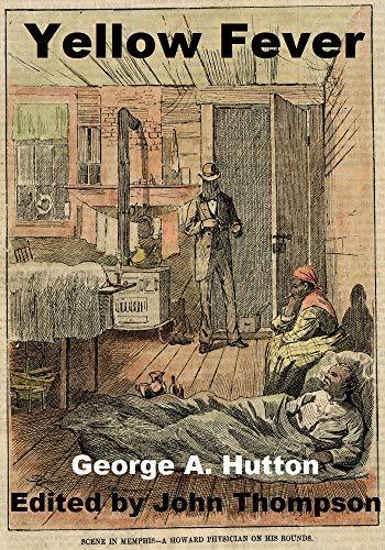 Yellow Fever by George A. Hutton | Goodreads