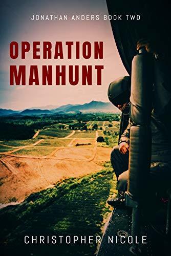 Operation Manhunt (Jonathan Anders Book 2) by Christopher Nicole ...