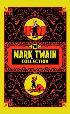 The Mark Twain Collection by Mark Twain | Goodreads