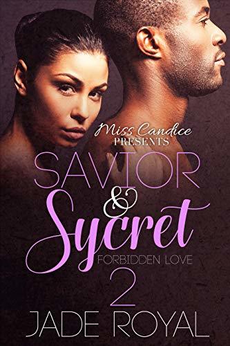 Savior & Sycret: Forbidden Love by Jade Royal | Goodreads