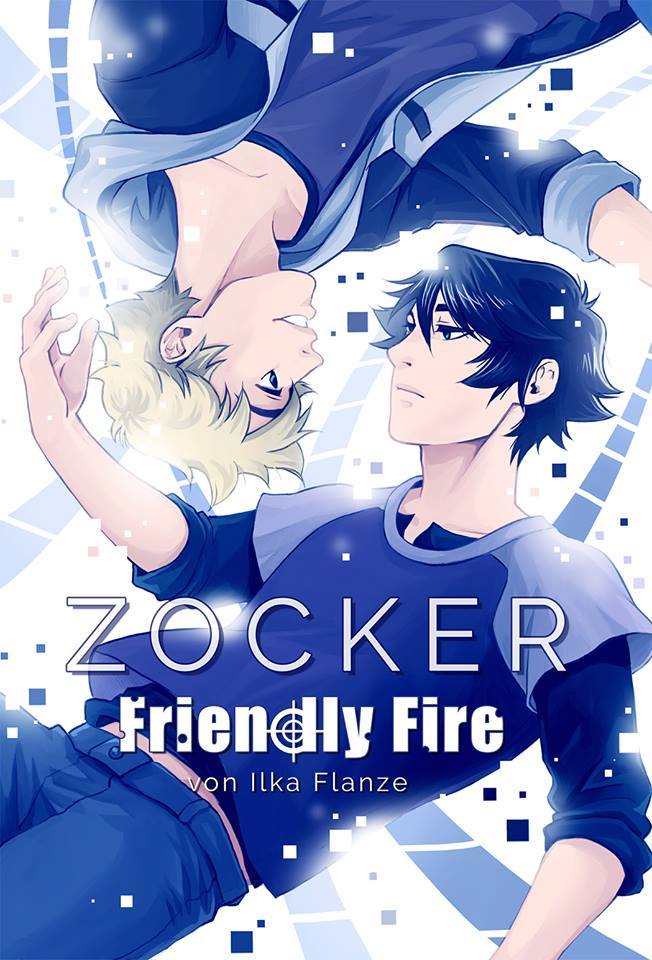 Zocker - Friendly Fire by Fiothin | Goodreads