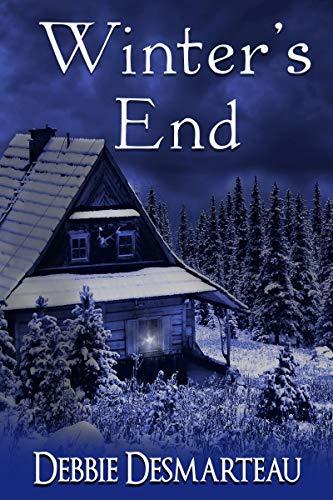 Winter's End by Debbie Desmarteau | Goodreads
