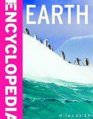 Earth Mini Encyclopedia by Miles Kelly Publishing | Goodreads