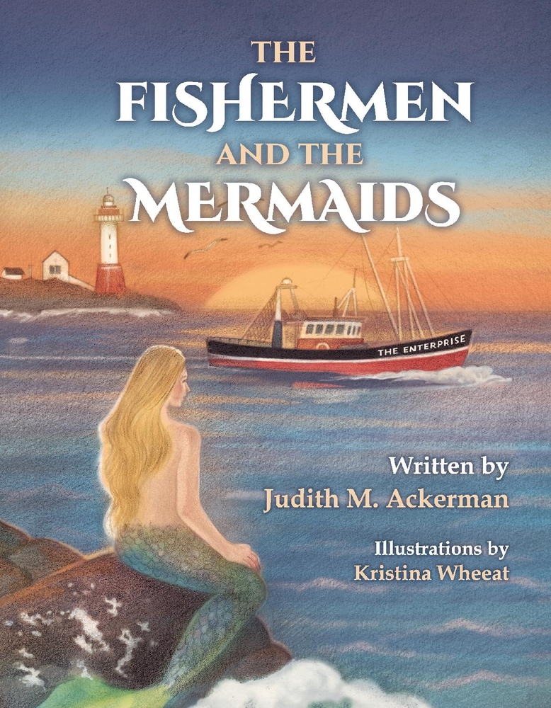 The Fishermen and the Mermaids (1) by Judith M. Ackerman | Goodreads