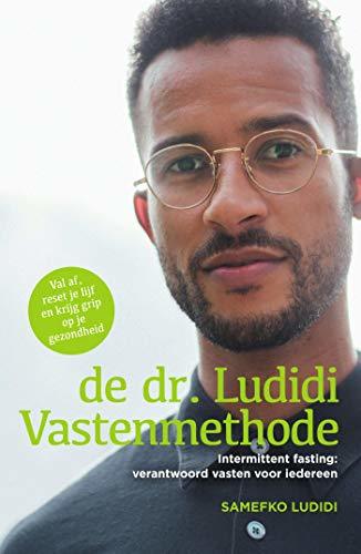 De dr. Ludidi Vastenmethode (Dutch Edition) by Samefko Ludidi | Goodreads