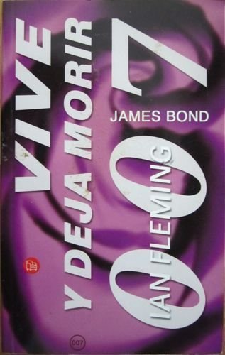Vive Y Deja Morir by Ian Fleming | Goodreads