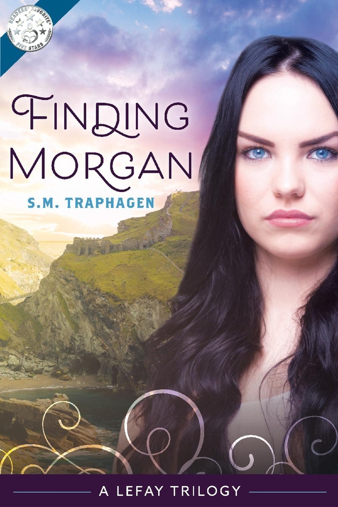 Finding Morgan: A Lefay Trilogy (1) by S.M. Traphagen | Goodreads