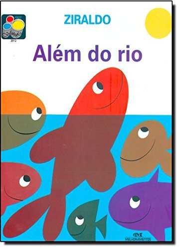 Além Do Rio by Ziraldo | Goodreads