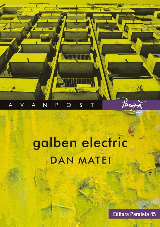 Galben electric by Dan Matei | Goodreads