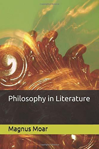 Philosophy in Literature by Magnus Moar | Goodreads
