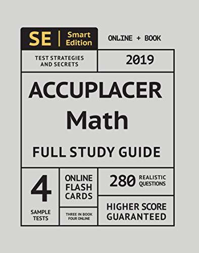 ACCUPLACER Math Full Study Guide: Complete Math Review, 4 Full Practice ...