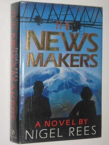 The Newsmakers by Nigel Rees | Goodreads