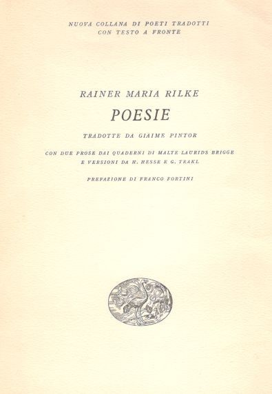 Poesie. Con due prose dai Quaderni di Malte Laurids Brigge e versioni ...