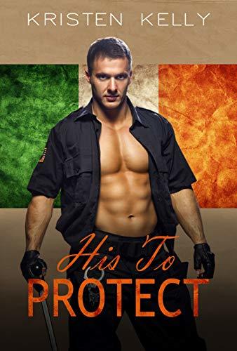 His To Protect (Man in Uniform #2) by Kristen Kelly | Goodreads