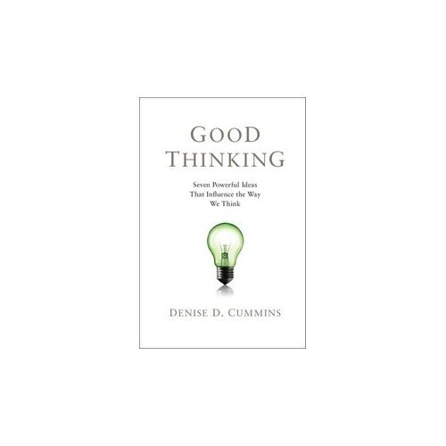Good Thinking South Asian Edition by Denise D. Cummins | Goodreads