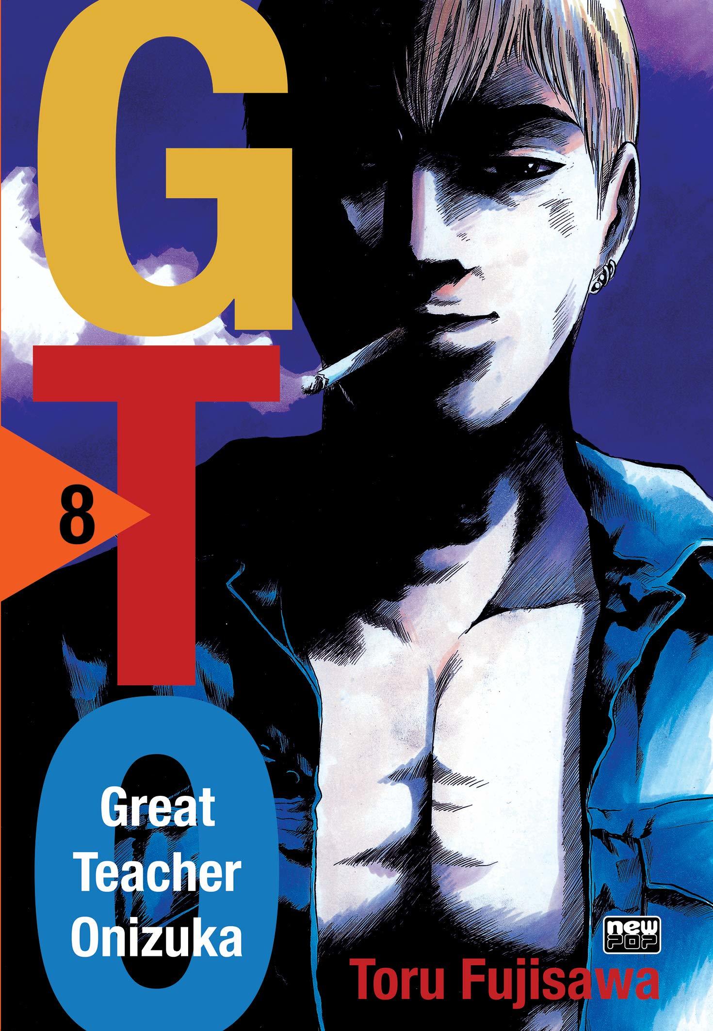 GTO: Great Teacher Onizuka, Vol. 08 by Tōru Fujisawa | Goodreads