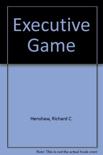 Executive Game by Richard Henshaw | Goodreads