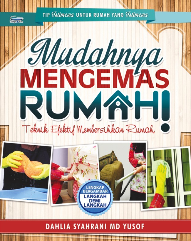 Mudahnya Mengemas Rumah by Dahlia Syahrani Md Yusof | Goodreads