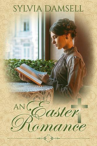 An Easter Romance by Sylvia Damsell | Goodreads