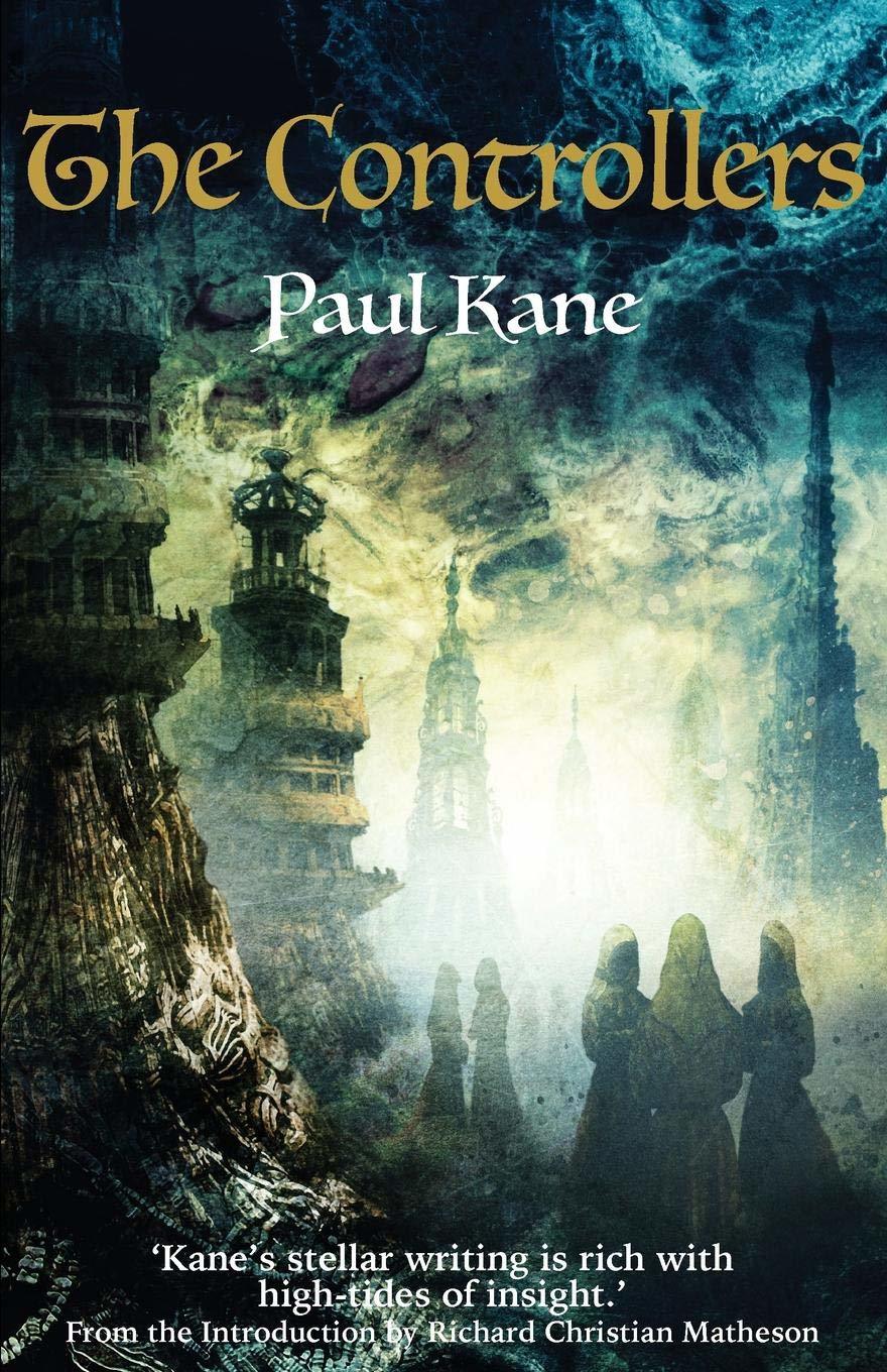 The Controllers by Paul Kane | Goodreads