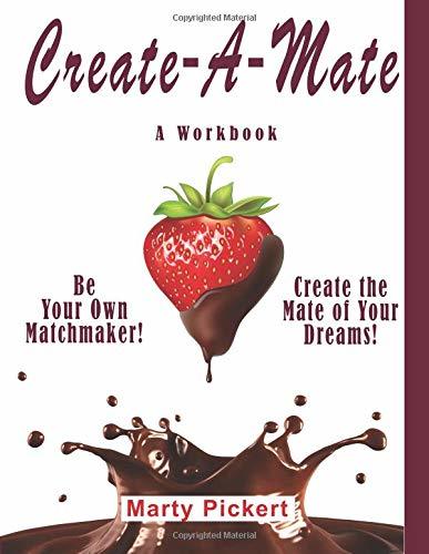 Create-A-Mate: A Workbook by Marty Pickert | Goodreads