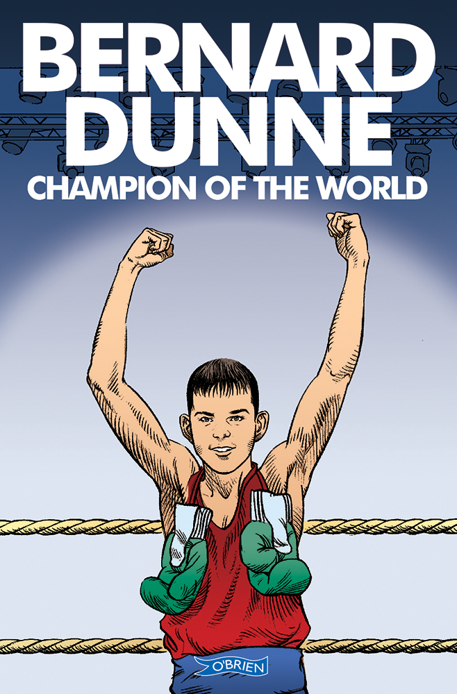 Bernard Dunne: Champion of the World by Bernard Dunne | Goodreads