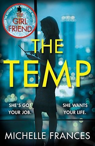 The Temp by Michelle Francis | Goodreads