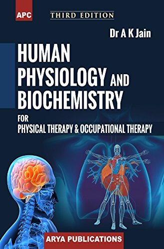 Human Physiology and Biochemistry for Physical Therapy and Occupational ...