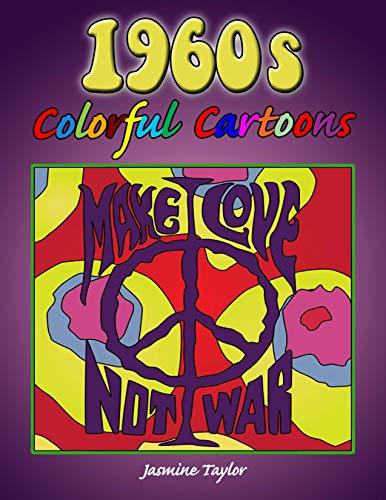 1960s Colorful Cartoon Illustrations by Jasmine Taylor | Goodreads