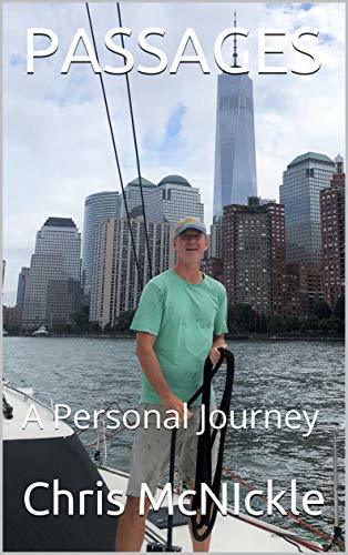 PASSAGES: A Personal Journey by Chris McNickle | Goodreads
