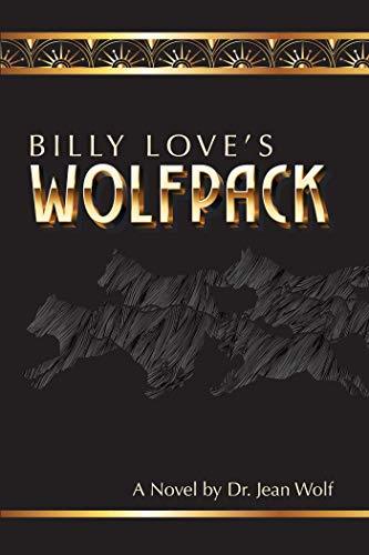 Billy Love's Wolfpack (Billy Love #1) by Jean Wolf | Goodreads