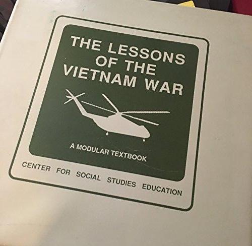 The Lessons Of The Vietnam War: A Modular Textbook by Jerold M. Starr ...