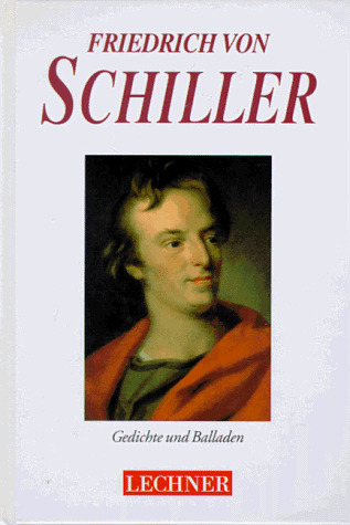Friedrich Von Schiller - Gedichte und Balladen by Noname | Goodreads