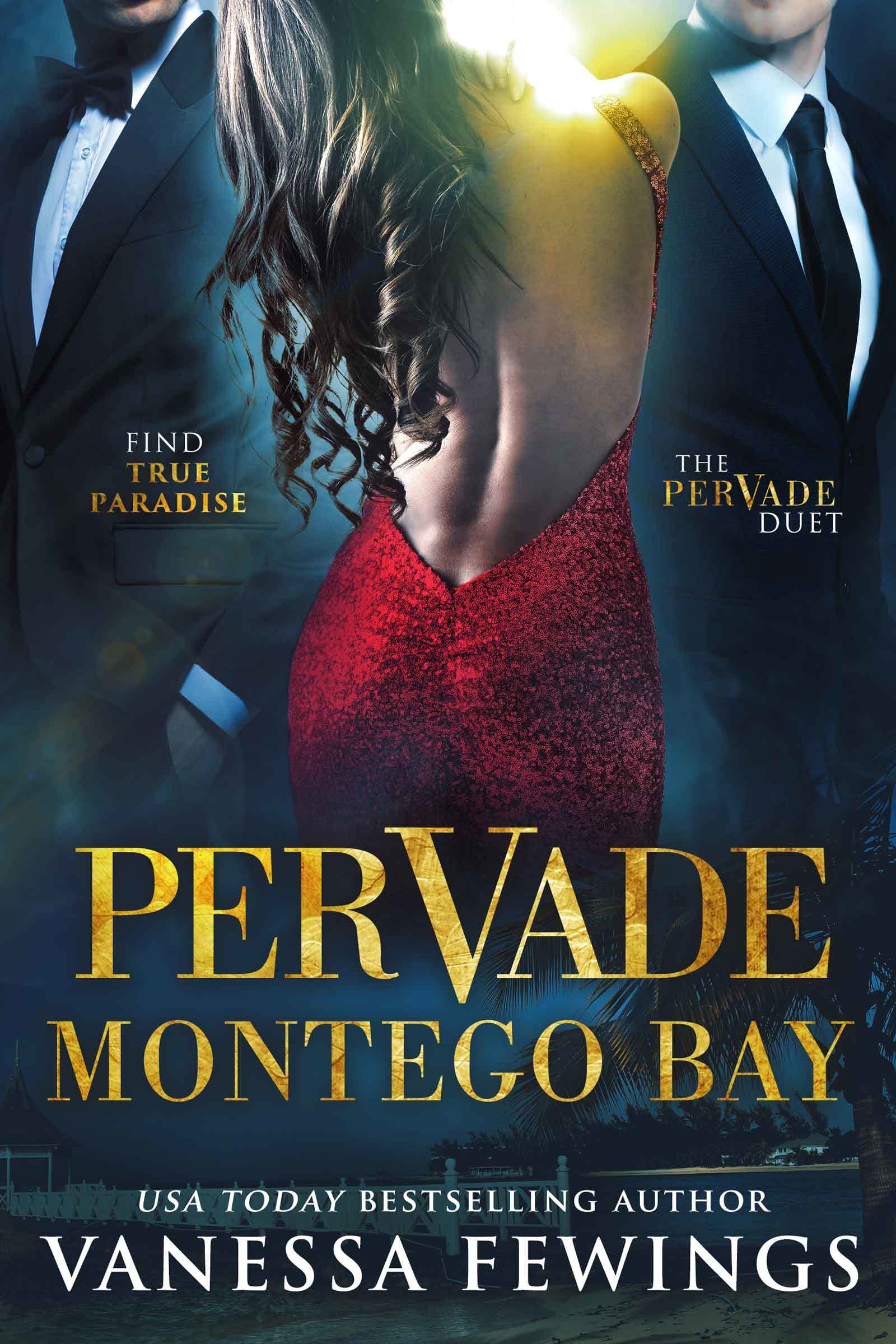 Pervade Montego Bay (Pervade Duet, #2) by Vanessa Fewings | Goodreads