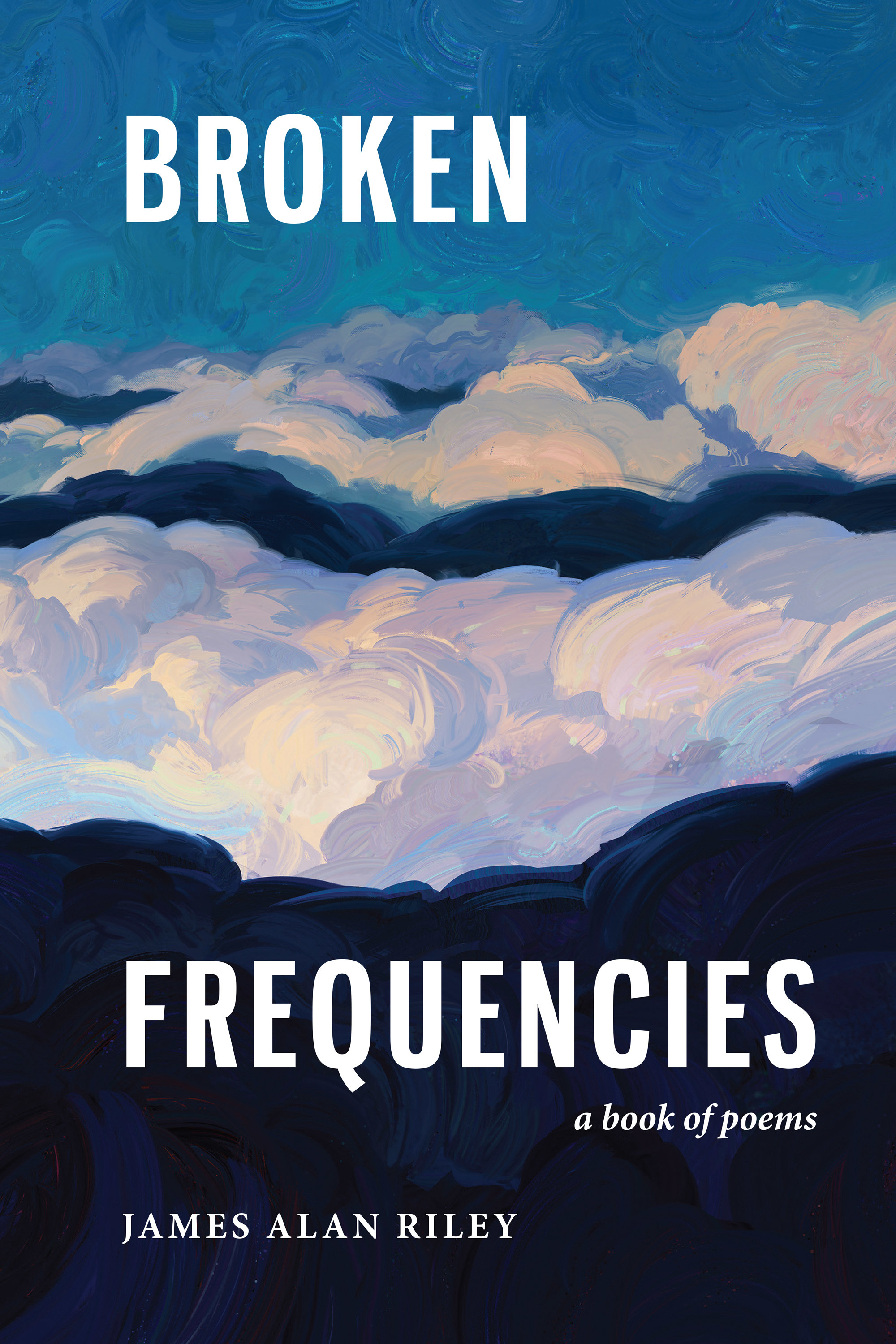 Broken Frequencies by James Alan Riley | Goodreads