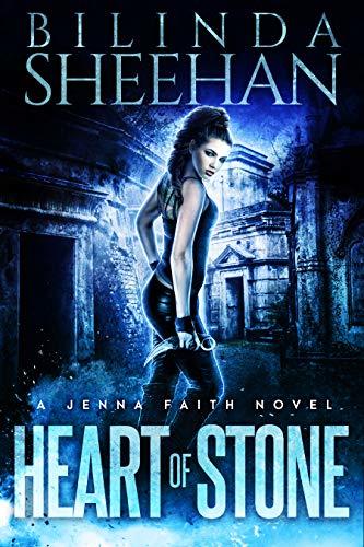 Heart of Stone (Jenna Faith #3) by Bilinda Sheehan | Goodreads