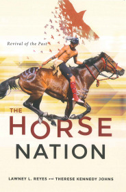 The Horse Nation: Revival of the Past by Lawney L. Reyes | Goodreads