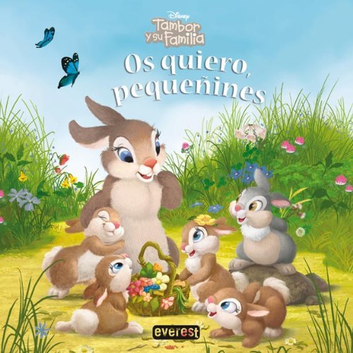 Tambor y su familia. Os quiero, pequeñines (Tambor y su familia ...