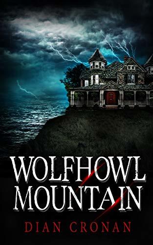 Wolfhowl Mountain by Dian Cronan | Goodreads