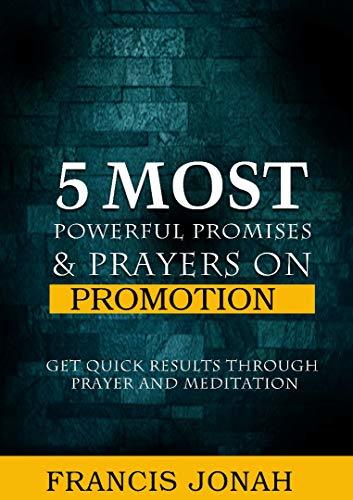 5 Most Powerful Promises and Prayers on Promotion: Get Quick Results ...