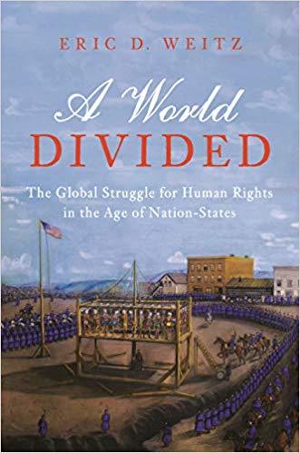 A World Divided: The Global Struggle for Human Rights in the Age of ...
