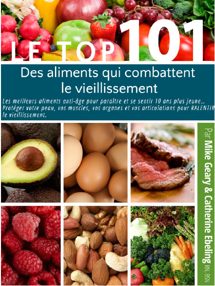 LE TOP 100 Des aliments qui combattent le vieillissement by Catherine ...
