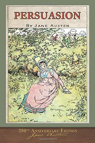 Persuasion (200th Anniversary Edition): With Foreword and 21 Original ...