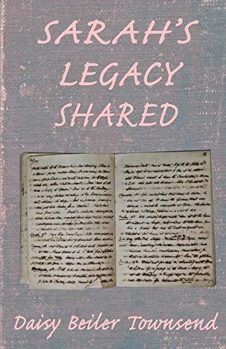 Sarah's Legacy Shared by Daisy L Townsend | Goodreads