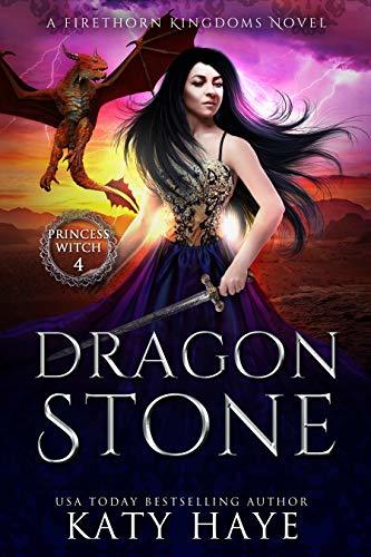 Dragon Stone (The Princess Witch Book 4) by Katy Haye | Goodreads