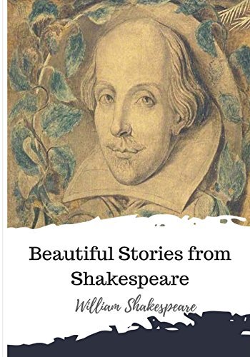 Beautiful Stories from Shakespeare by E. Nesbit | Goodreads