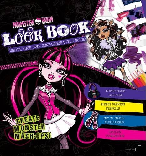 Monster High Look Book by Parragon Books | Goodreads