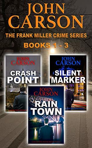 Detective Frank Miller Crime Series #1-3: Crash Point, Silent Marker ...
