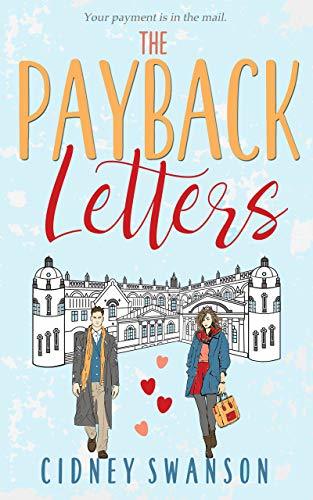 The Payback Letters (Payback Society #2) by Cidney Swanson | Goodreads